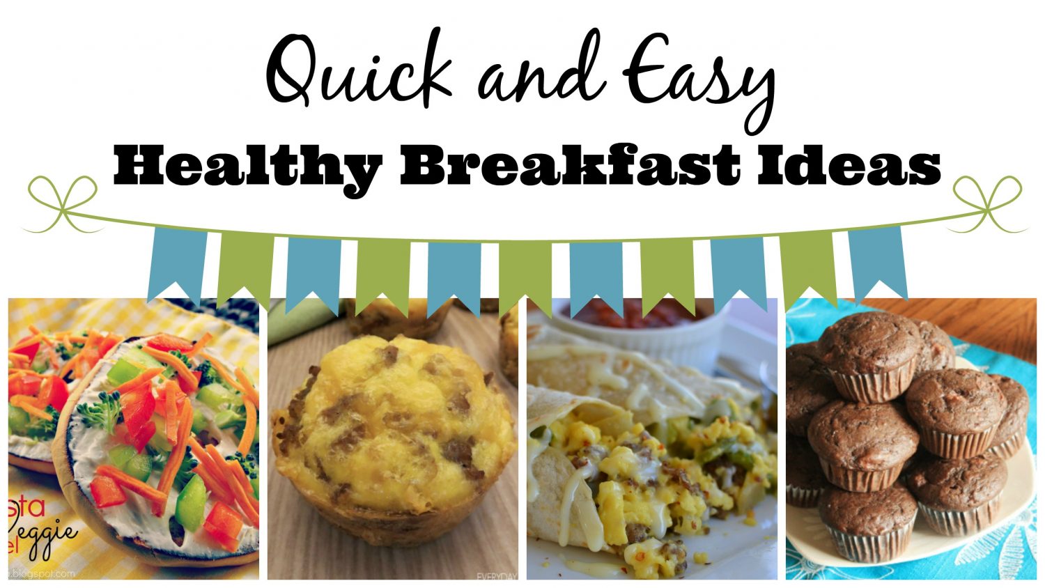 4 Quick and Easy Healthy Breakfast Ideas