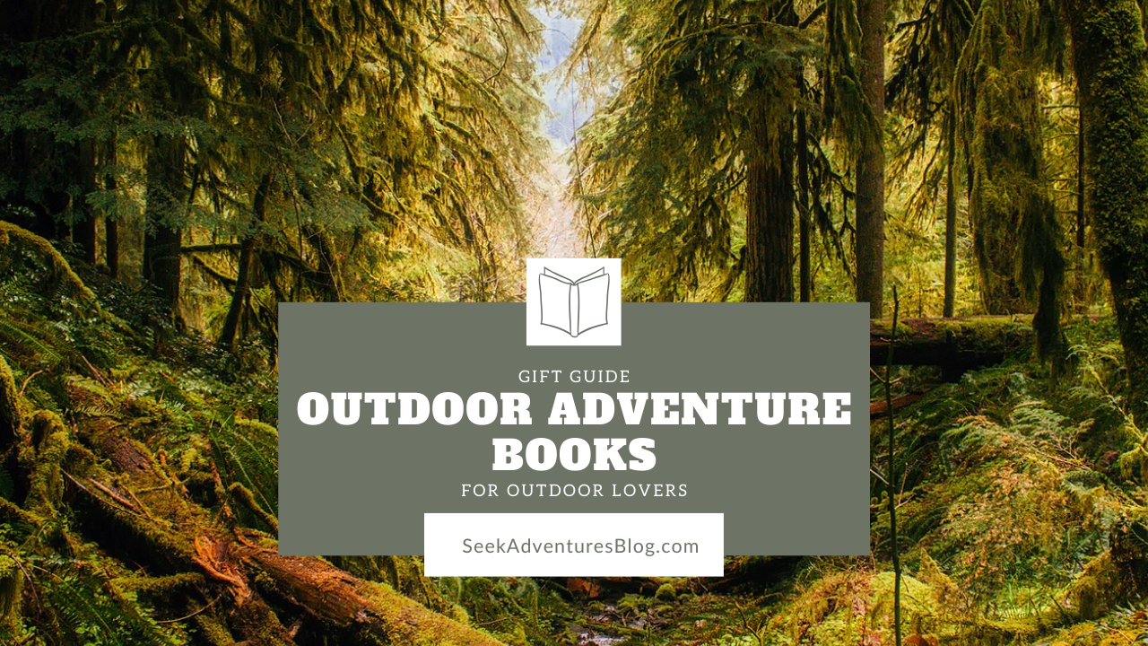 12 Outdoor Adventure Books for Outdoor Lovers