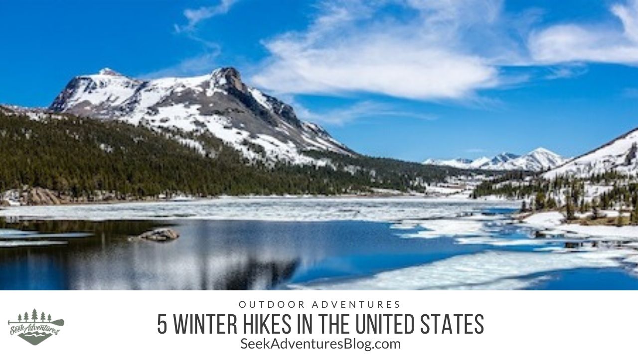 Winter Hiking Destinations | 5 Best US Winter Hikes